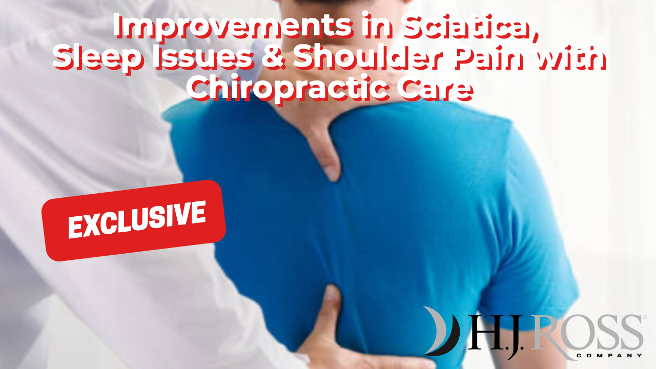 Improvements in Sciatica, Sleep Issues & Shoulder Pain with ...